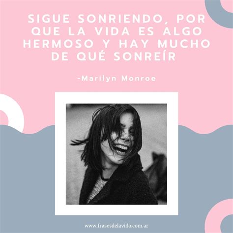 Sigue Sonriendo Frases De La Vida