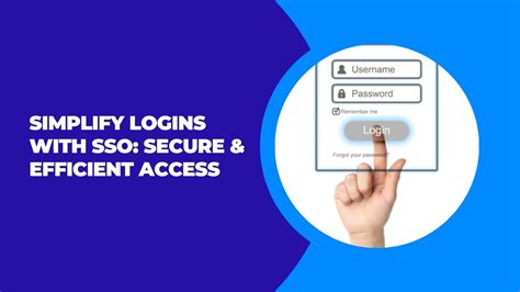 Simplify Logins With Sso Secure And Efficient Access