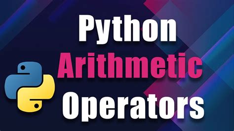 Operators In Python Arithmetic Operators In Python Youtube