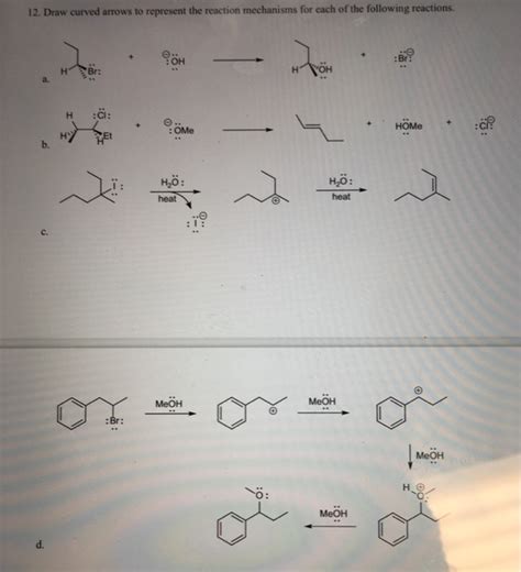 Solved 12. Draw curved arrows to represent the reaction | Chegg.com