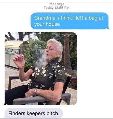 Haha Grandma Smoke Weed Hahahahahahahaahahaha Rcomedycemetery