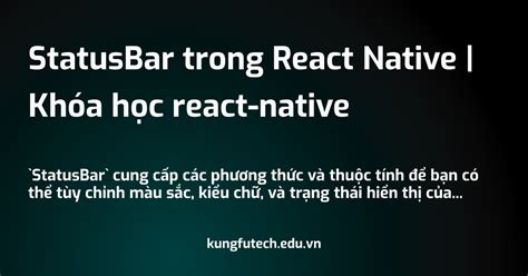 Statusbar Trong React Native Khóa Học React Native