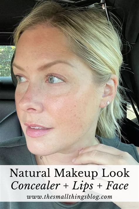 A Natural Makeup Look Concealer Lips Face The Small Things Blog
