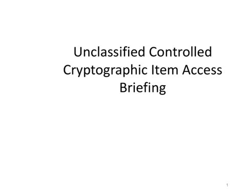 Unclassified Cci Access Briefing Comsec And Safeguarding
