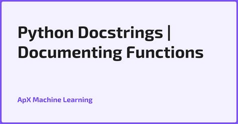 Python Docstrings Documenting Functions