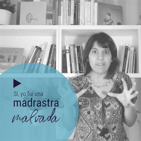 S Yo Fui Una Madrastra Malvada Ser Madrastra