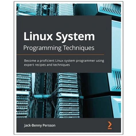 خرید و قیمت کتاب Linux System Programming Techniques اثر Jack Benny