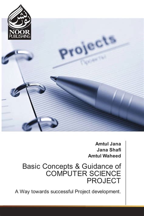 Basic Concepts And Guidance Of Computer Science Project 978 620 2 34490