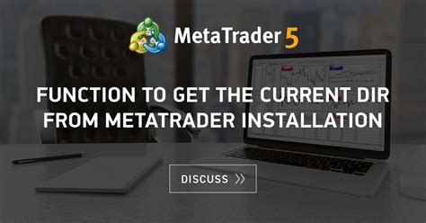 Function To Get The Current Dir From Metatrader Installation