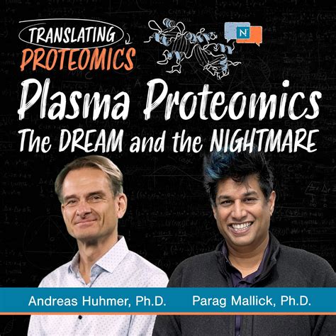 The Dream Of Plasma Proteomics Translating Proteomics Episode 11 ~ Nautilus Biotechnology