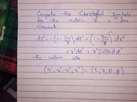 Solved Compute The Christoffel Symbole Element 2 Ds 1 2 Dt