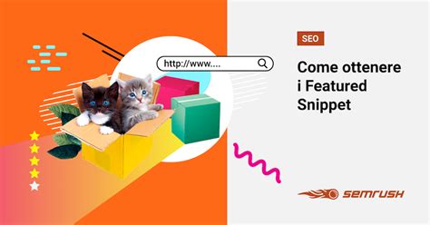Featured Snippet Cosa Sono E Come Si Possono Ottenere