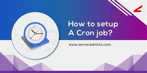 How To Setup A Cron Job Serveradminz Blog Who Knows Server Better