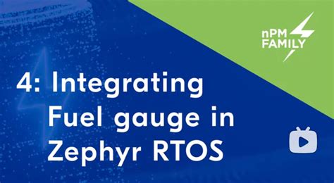 nPM PowerUp 系列 Part 4 Zephyr RTOS 中的电量计量 Nordic Semiconductor中文官网