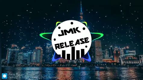 Beauz And Jvna Crazy Youtube