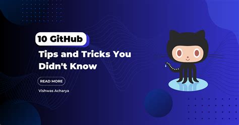unleash your github skills 10 hidden tips and tricks for mastering git