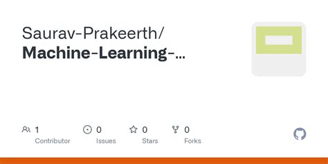 github saurav prakeerth machine learning models to determine the