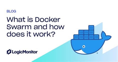 Brian Holzer On Linkedin What Is Docker Swarm And How Does It Work