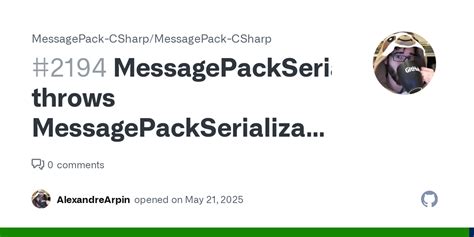 MessagePackSerializer Deserialize Throws MessagePackSerializationException Instead Of