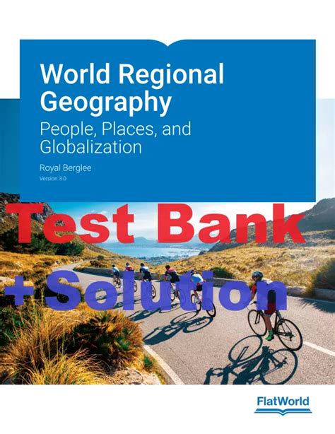 Solutions And Test Bank For World Regional Geography By Berglee