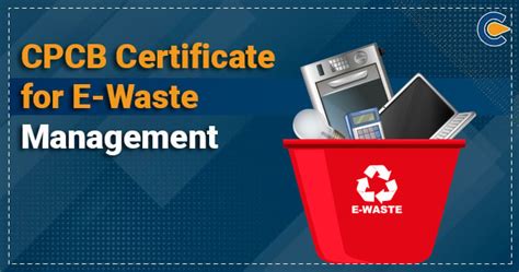 Cpcb Certificate For E Waste Management Corpbiz