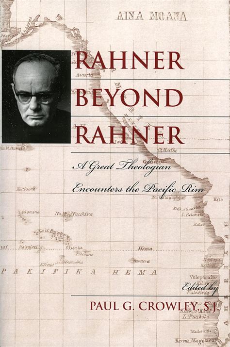 Rahner Beyond Rahner A Great Theologian Encounters The Pacific Rim Bell Catherine Clooney