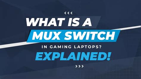 Mux Switch In Gaming Laptops Explained Rog India