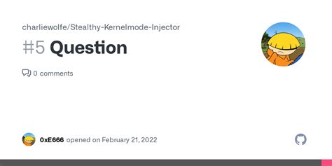 question · issue 5 · charliewolfe stealthy kernelmode injector · github