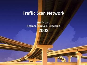 PPT Traffic Scan Network 2008 PowerPoint Presentation Free To View Id Cbdcd ZDc1Z