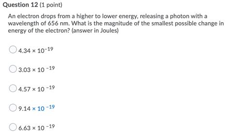 Solved Question 12 1 Point An Electron Drops From A Higher