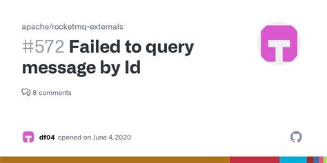 failed to query message by id · issue 572 · apache rocketmq externals