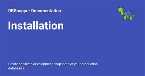Dbsnapper Agent Installation Dbsnapper Documentation