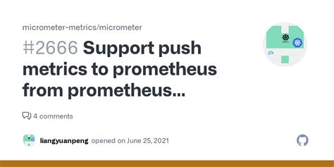 Support Push Metrics To Prometheus From Prometheus Remote Write Issue Micrometer