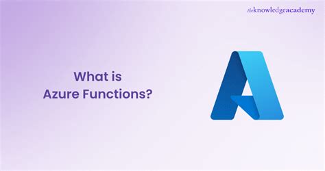 What Is Azure Functions Complete Guide