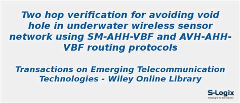 Two Hop Verification For Avoiding Void Hole Ns2 Projects S Logix