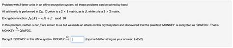 solved problem with 2 letter units in an affine encryption