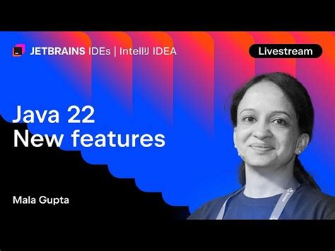 free video java 22 features and intellij idea 2024 1 live coding demonstration from jetbrains
