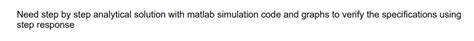 Need Step By Step Analytical Solution With Matlab Chegg Com