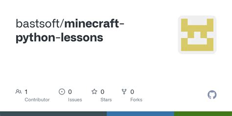GitHub Bastsoft Minecraft Python Lessons