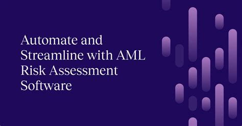 Automate And Streamline With Aml Risk Assessment Software
