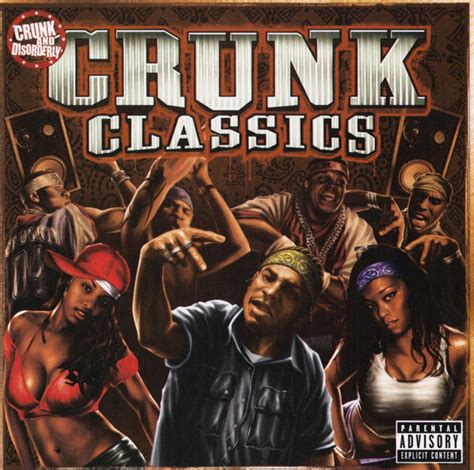 Crunk Classics Crunk And Disorderly Cd Compilation 2004 R298307