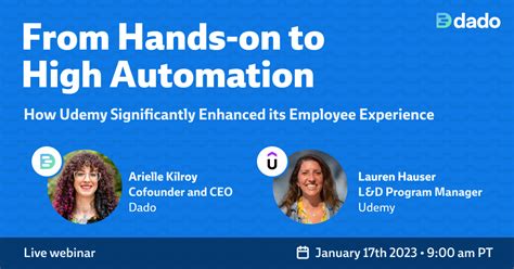 From Hands On To High Automation How Udemy Significantly Enhanced Its Employee Experience