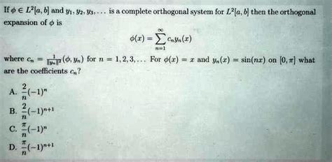 if ϕ∈ l 2[a b] and y1 y2 y3 … is a complete orthogonal system for l