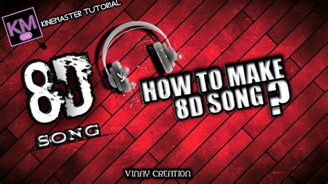 How To Make 8d Song In Kinemaster Km Premiere Pro Tutorial Youtube