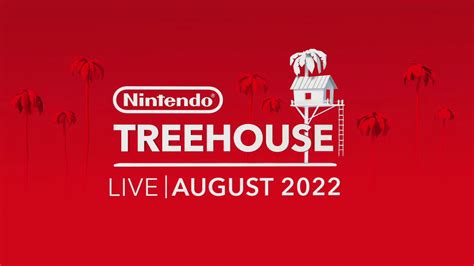 official full nintendo treehouse august 2022 presentation