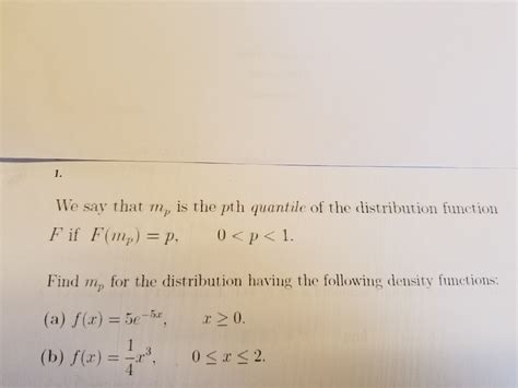 solved 1 we say that m is the pth quantile of the