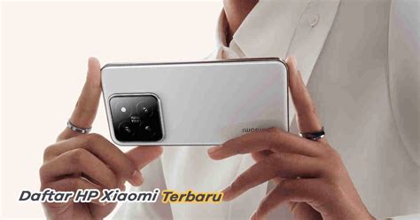 Daftar Hp Xiaomi Terbaru Rilis Januari Doran Gadget