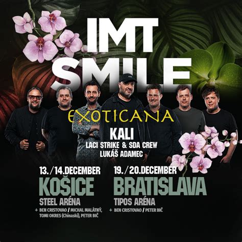 IMT SMILE EXOTICANA TICKETPORTAL Vstupenky Na Dosah Divadlo Hudba Koncert Festival