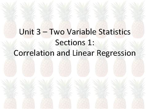 Unit Two Variable Statistics Sections Correlation