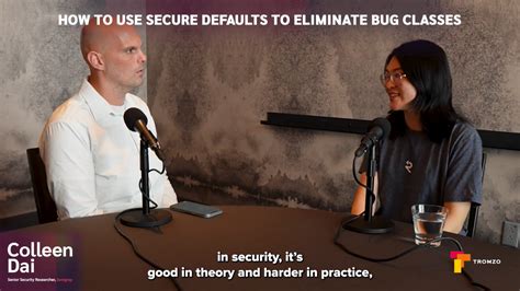 How To Use Secure Defaults To Eliminate Bug Classes